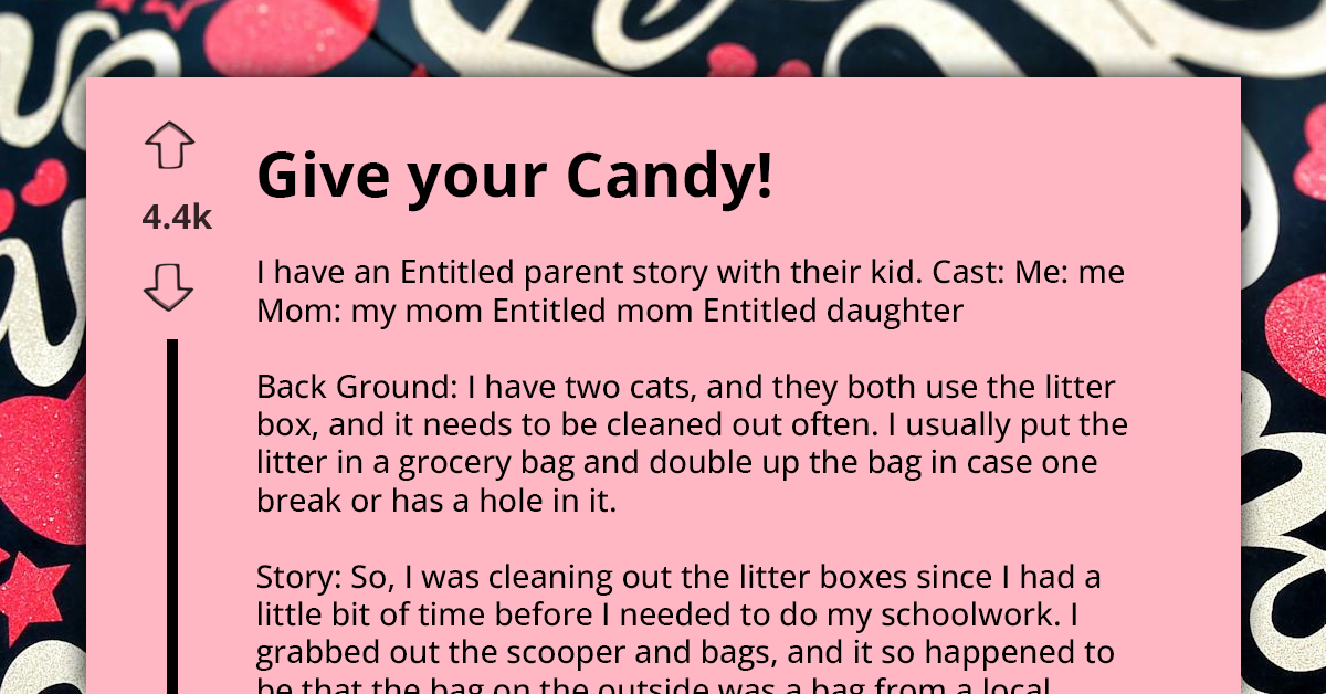 Entitled Mom And Daughter Stop Their Neighbor To Demand Candy - Not ...