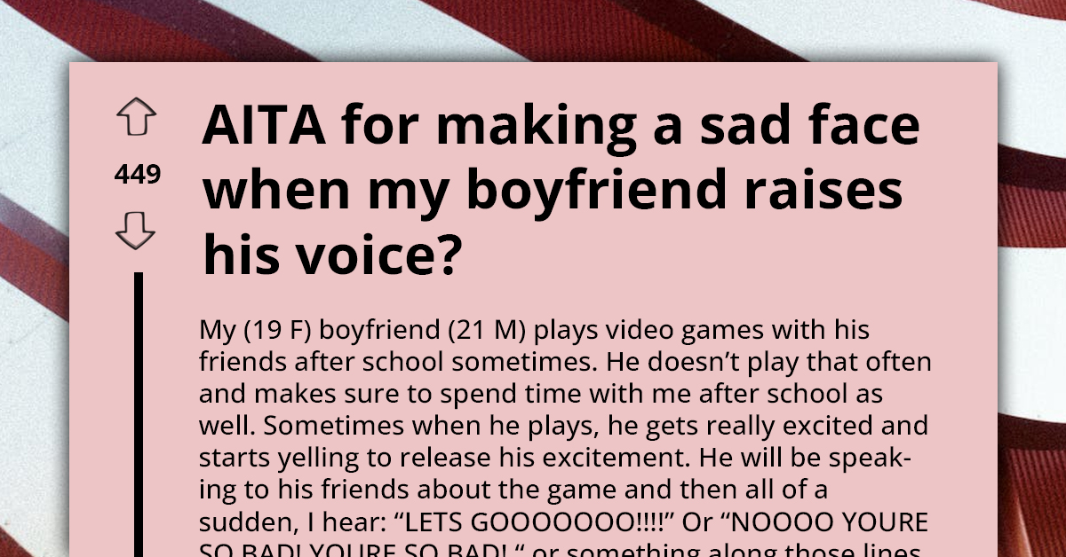 Teen Confronts Boyfriend Over How His Gaming ‘Battle Cries’ Trigger Her ...