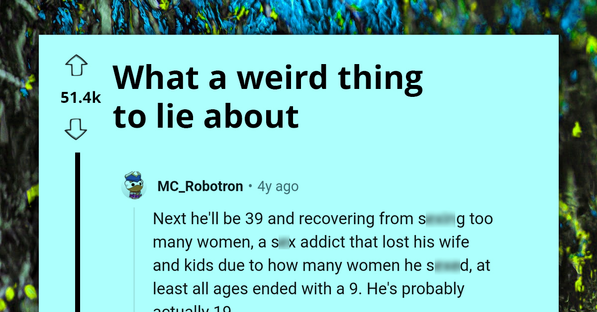 Redditors Hilariously React To Serial Liar Getting Exposed Online In ...